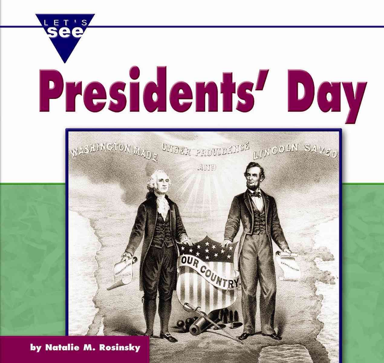 Presidents' Day (Let's See Library): Rosinsky, Natalie M ...