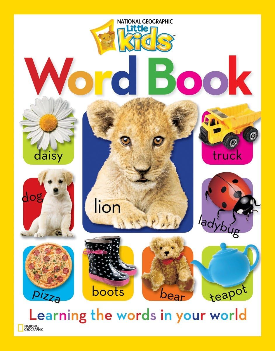 National Geographic Little Kids Word Book: Learning the Words in Your ...