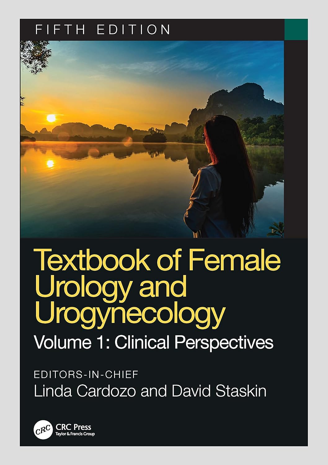 Textbook of Female Urology and Urogynecology: Clinical Perspectives ...