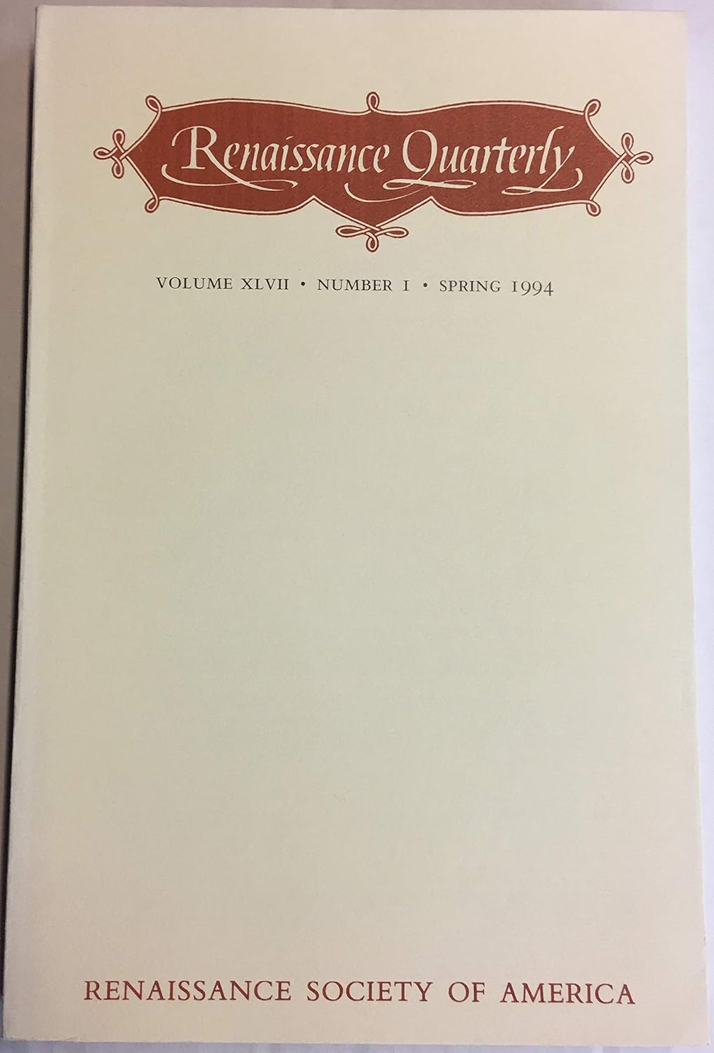 Renaissance Quarterly, Vol. XLVII, No. 1, Spring 1994: GOFFEN, Rona and ...