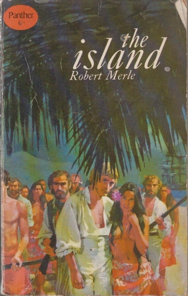 The Island: Merle, Robert: Amazon.com: Books