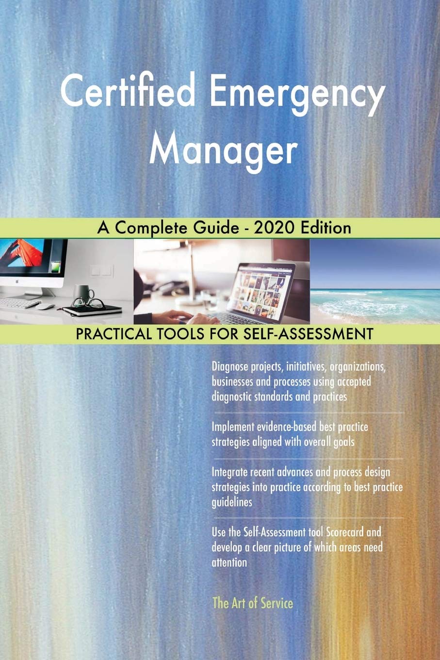 Certified Emergency Manager A Complete Guide - 2020 Edition: Gerardus ...