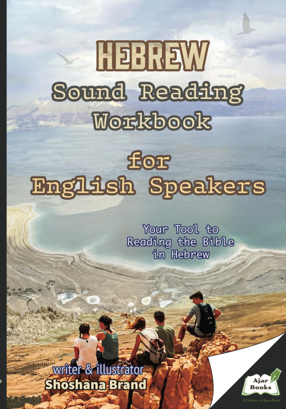 Hebrew Sound Reading Workbook for English Speakers: Your Tool to ...