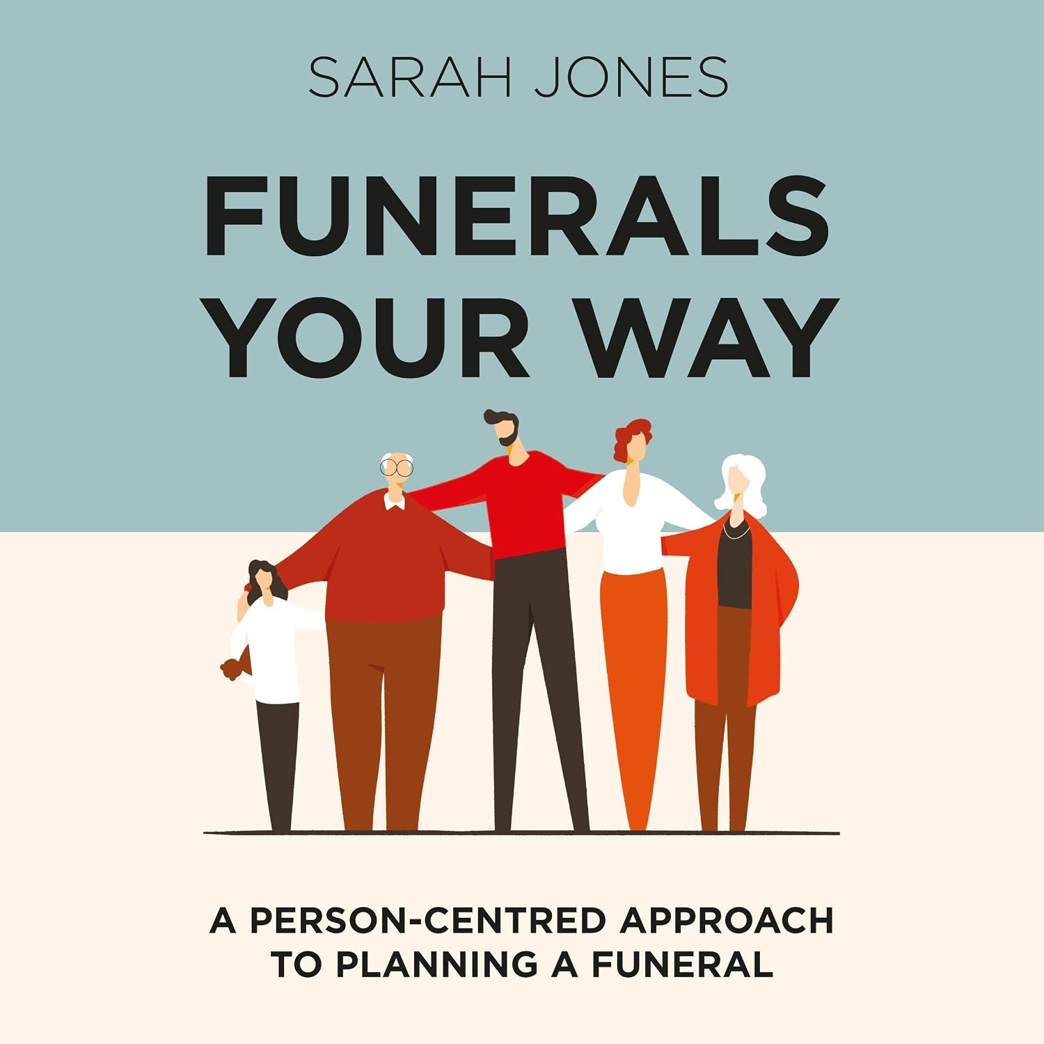 Amazon.com: Funerals Your Way: A Person Centered Approach to Planning a ...