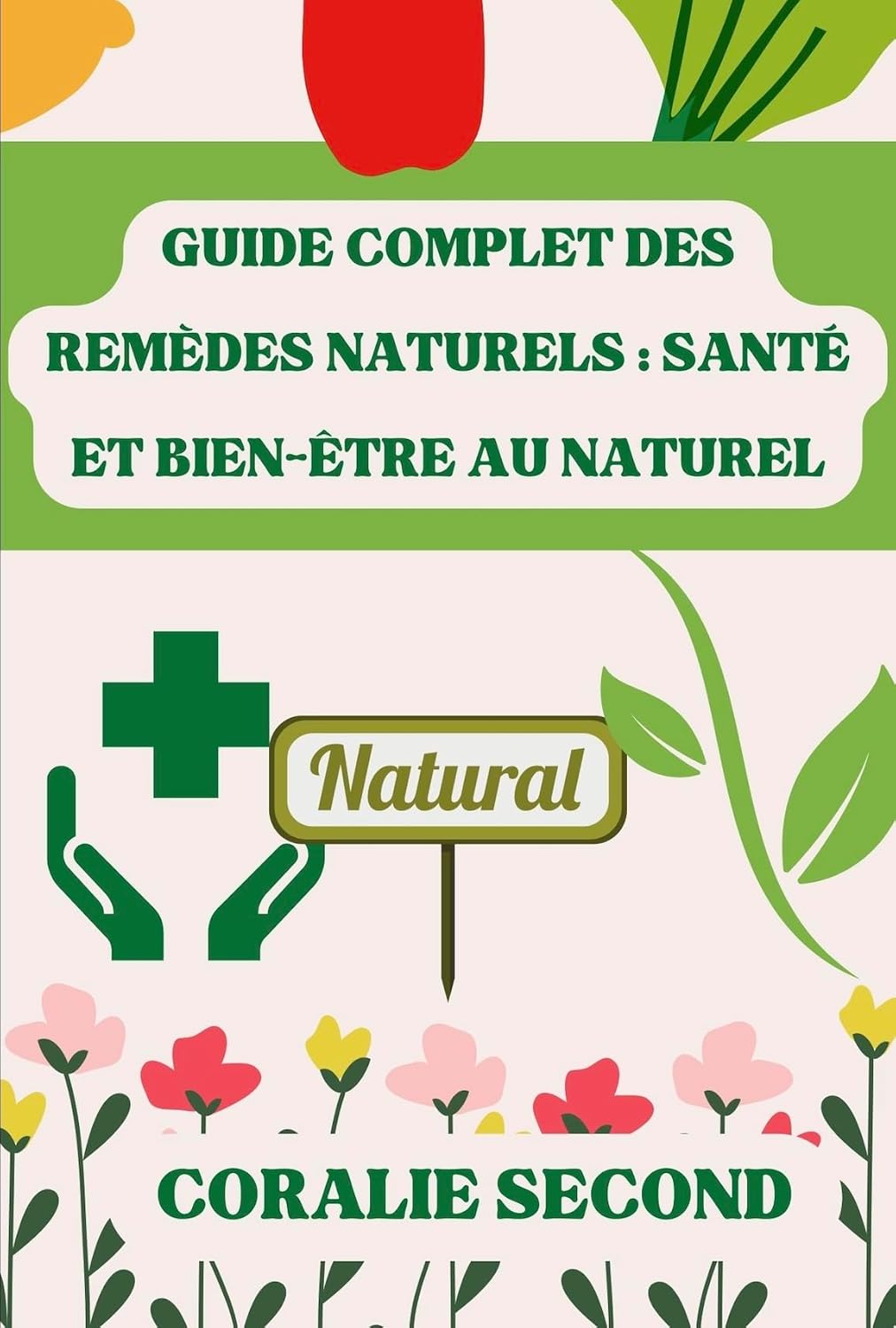 Amazon.com: Guide complet des remèdes naturels : Santé et bien-être au ...