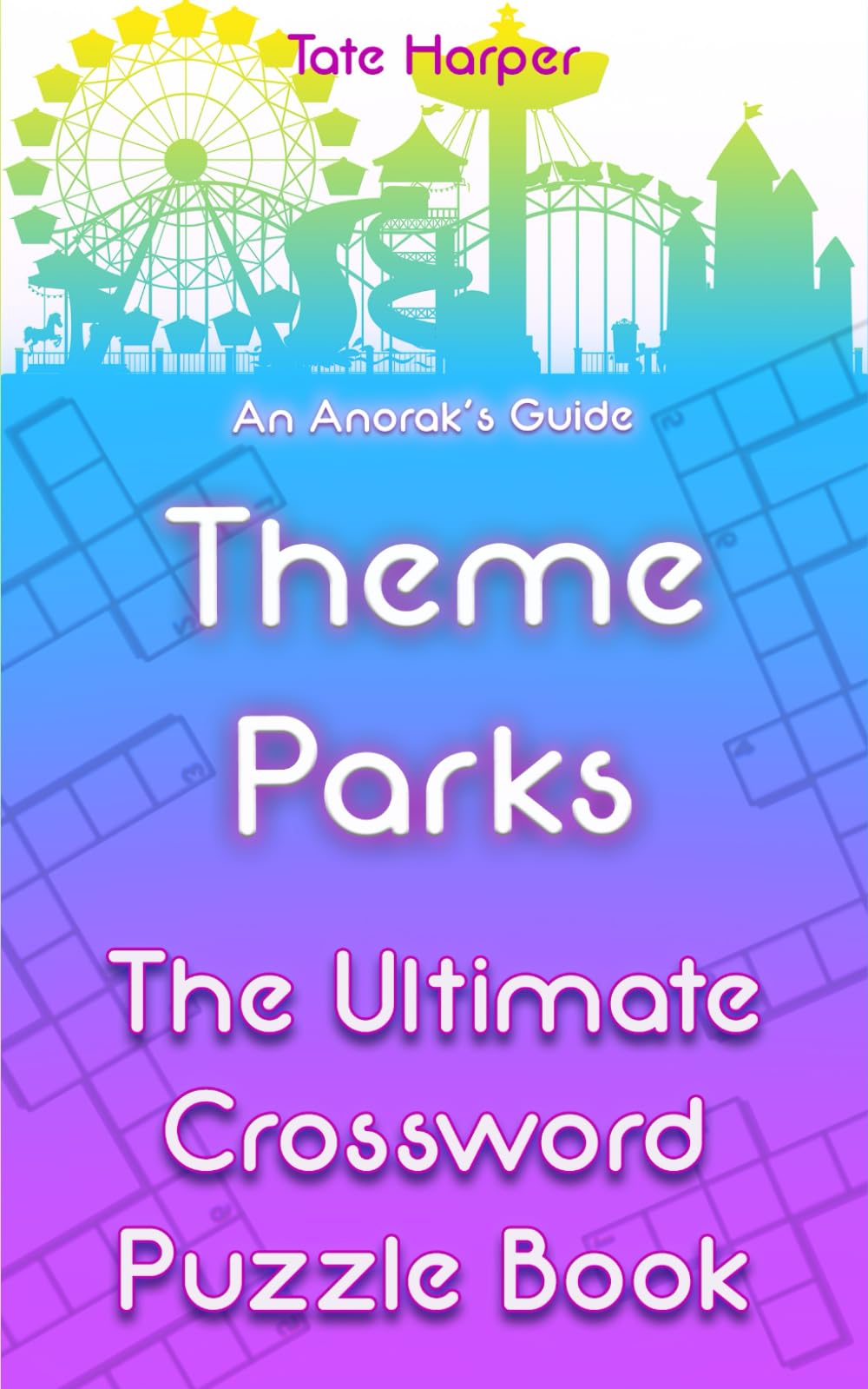An Anoraks Guide To Theme Parks The Ultimate Crossword Puzzle ...