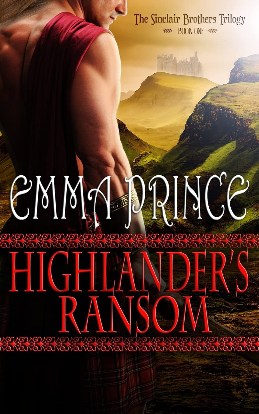 Highlander's Ransom: The Sinclair Brothers Trilogy, Book 1: Prince ...