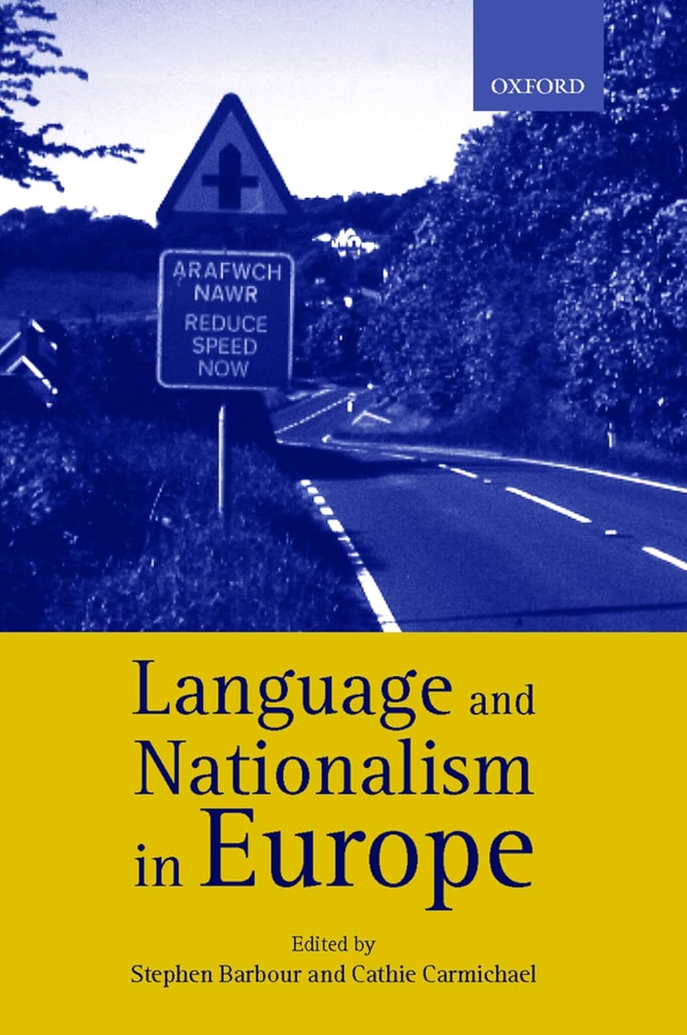 Language and Nationalism in Europe: Carmichael, Cathie, Barbour ...