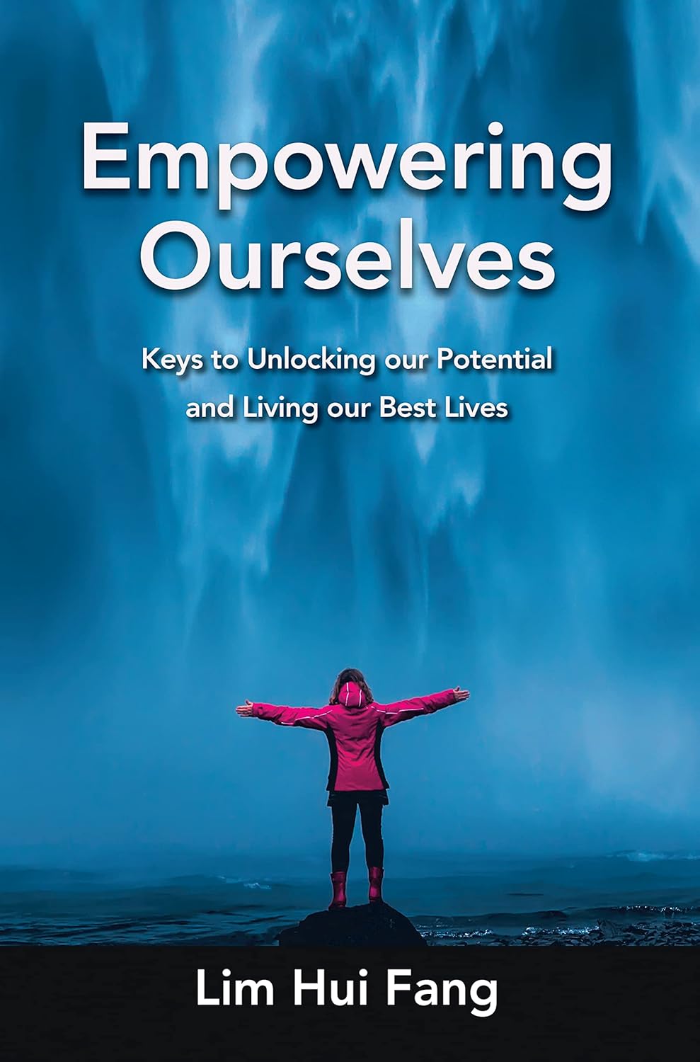 Empowering Ourselves: Keys to Unlocking Our Potential and Living Our ...