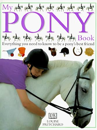 My Pony Book: Pritchard, Louise: 9780789428103: Amazon.com: Books