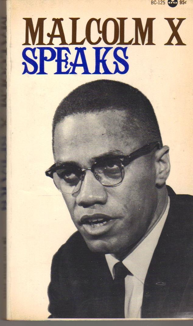 Amazon.co.jp: Malcolm X Speaks: Selected Speeches and Statements : 本