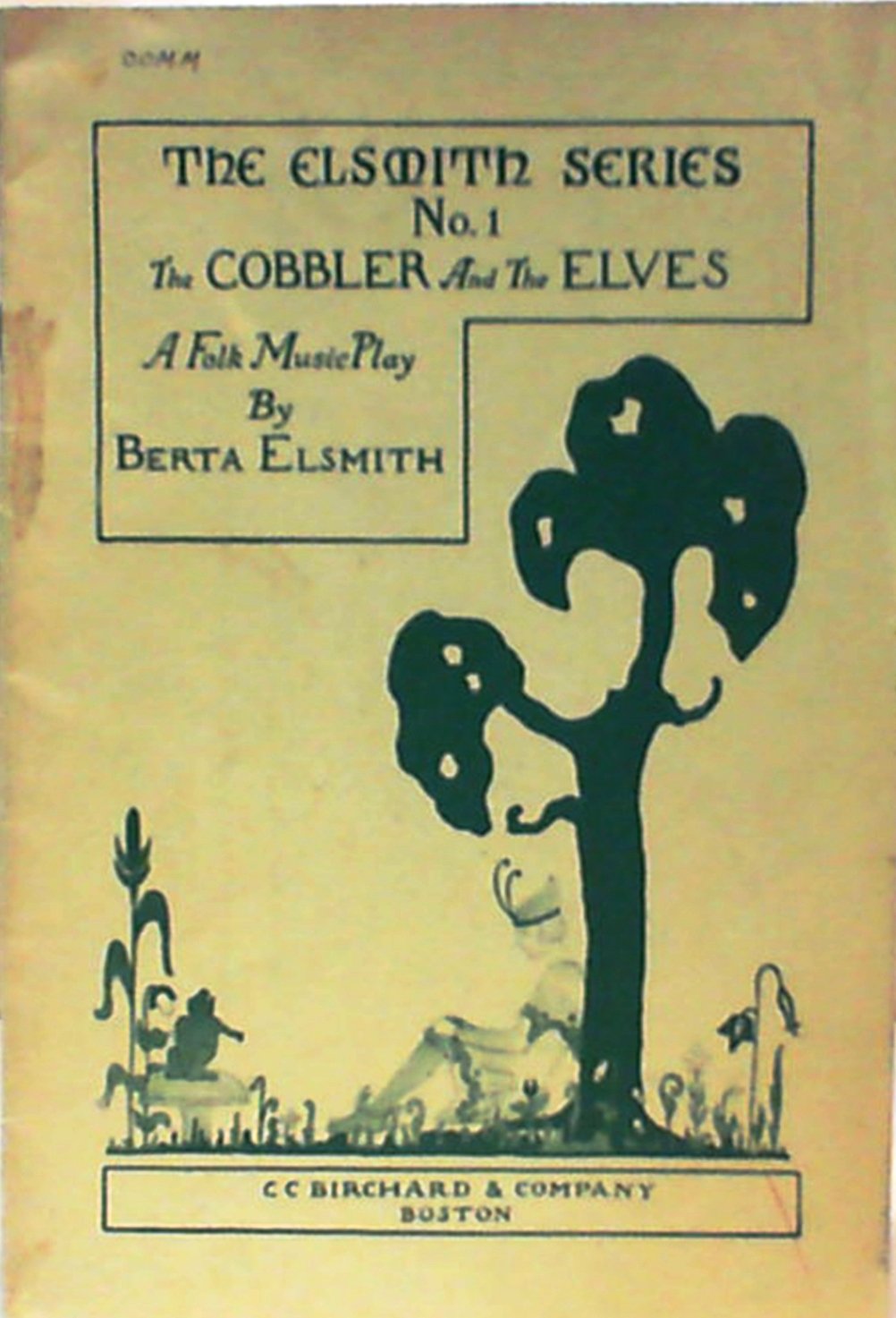 The Cobbler and the Elves. A Folk Music Play by B. Elsmith ...