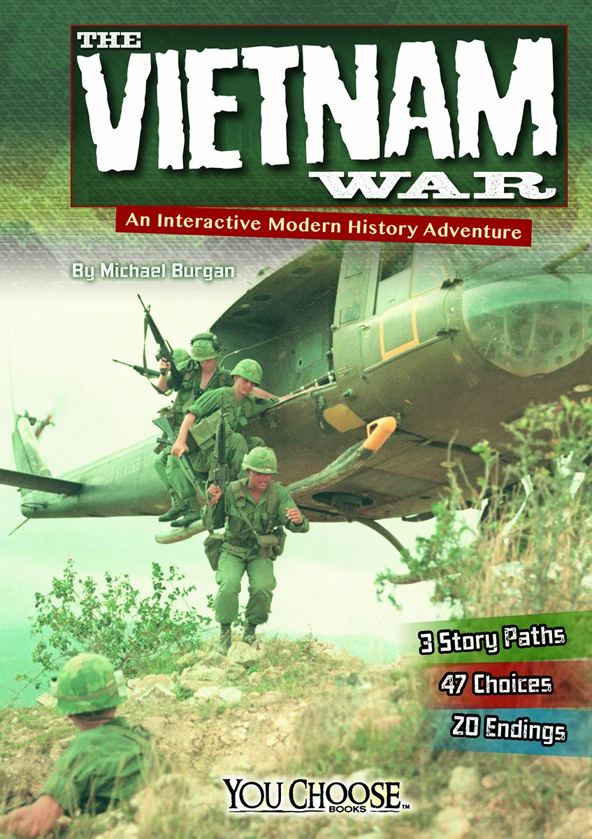 The Vietnam War: An Interactive Modern History Adventure (You Choose ...