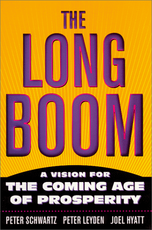 Buy The Long Boom: A Vision For The Coming Age Of Prosperity Book ...