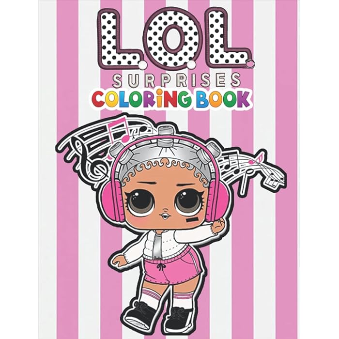 Buy LOL Surprise Coloring Book: +50 Amazing LOL Surprise Coloring pages ...