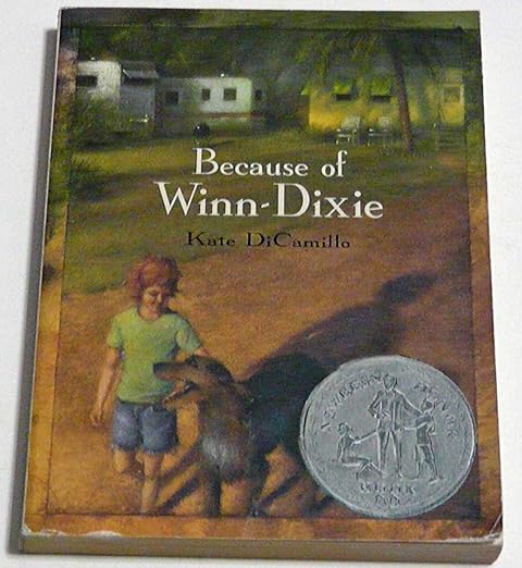 Because of Winn-Dixie: DiCamillo, Kate: 9780439250726: Amazon.com: Books