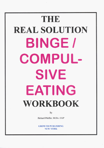 Amazon | Real Solution Binge/Compulsive Eating Workbook | Pfeiffer ...