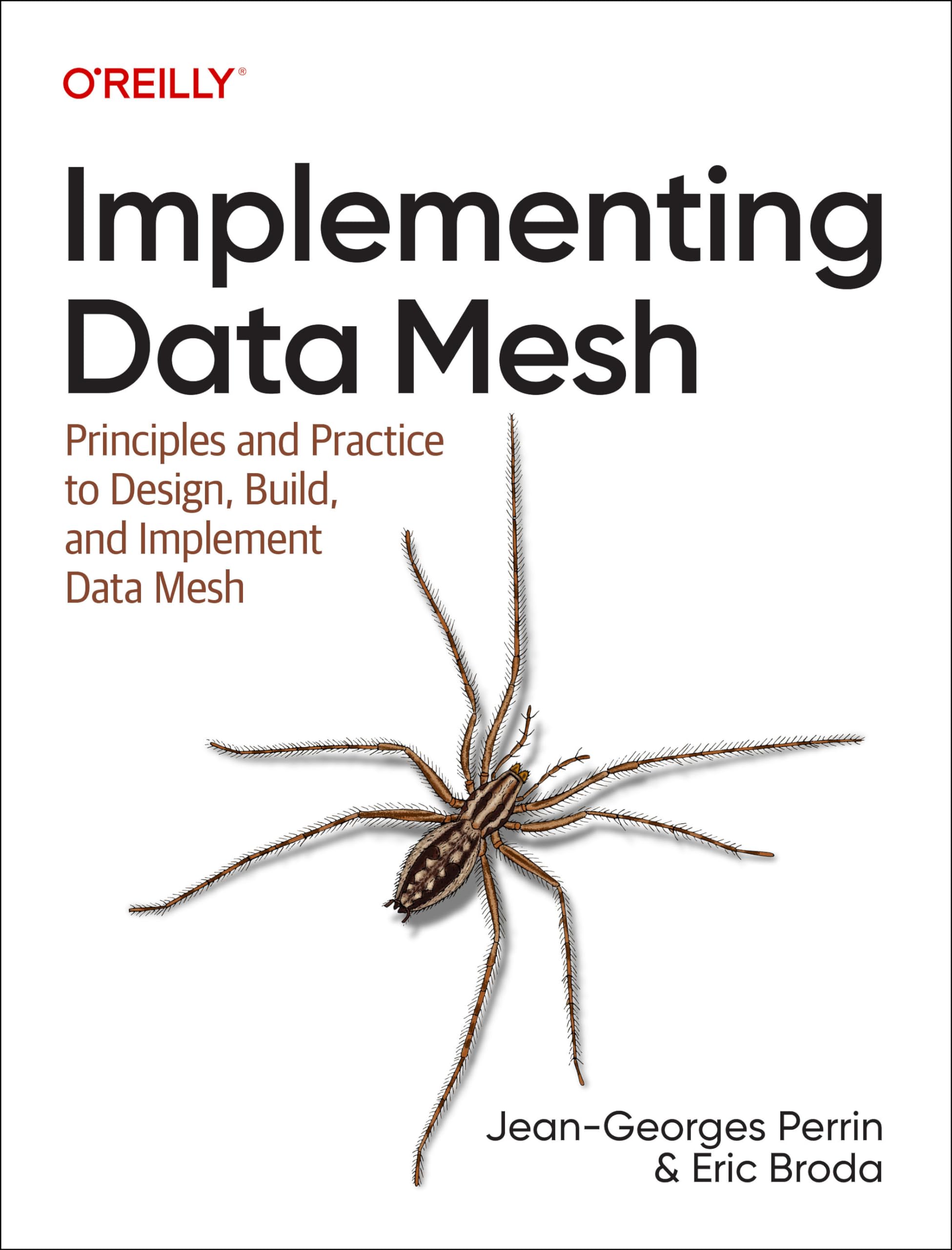 Implementing Data Mesh Design Build And Implement Data Contracts Data Products