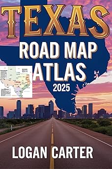 Amazon.com: TEXAS ROAD MAP ATLAS 2025: The Ultimate Travel Companion ...