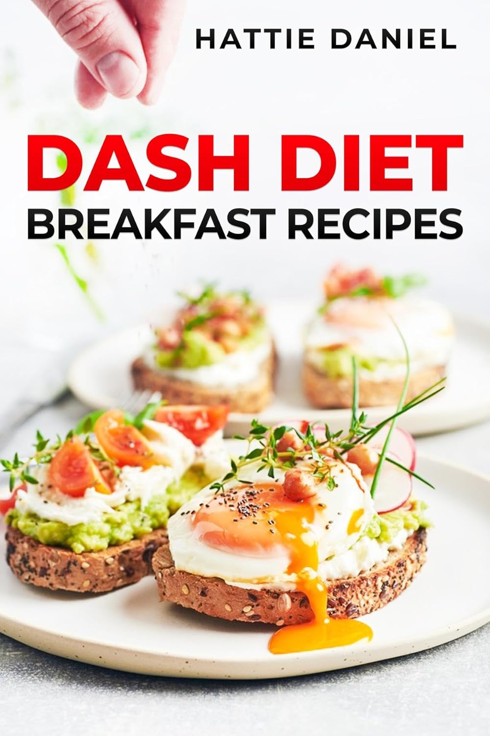 DASH DIET BREAKFAST RECIPES: Energize Your Mornings with Nutritious and ...