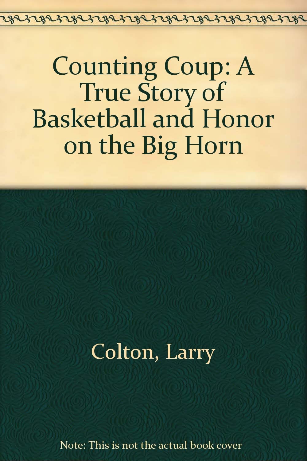 Counting Coup -: Larry Colton -: 9780446913621: Amazon.com: Books