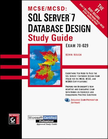 MCSE/MCSD: SQL Server 7 Database Design Study Guide: Hough, Kevin ...
