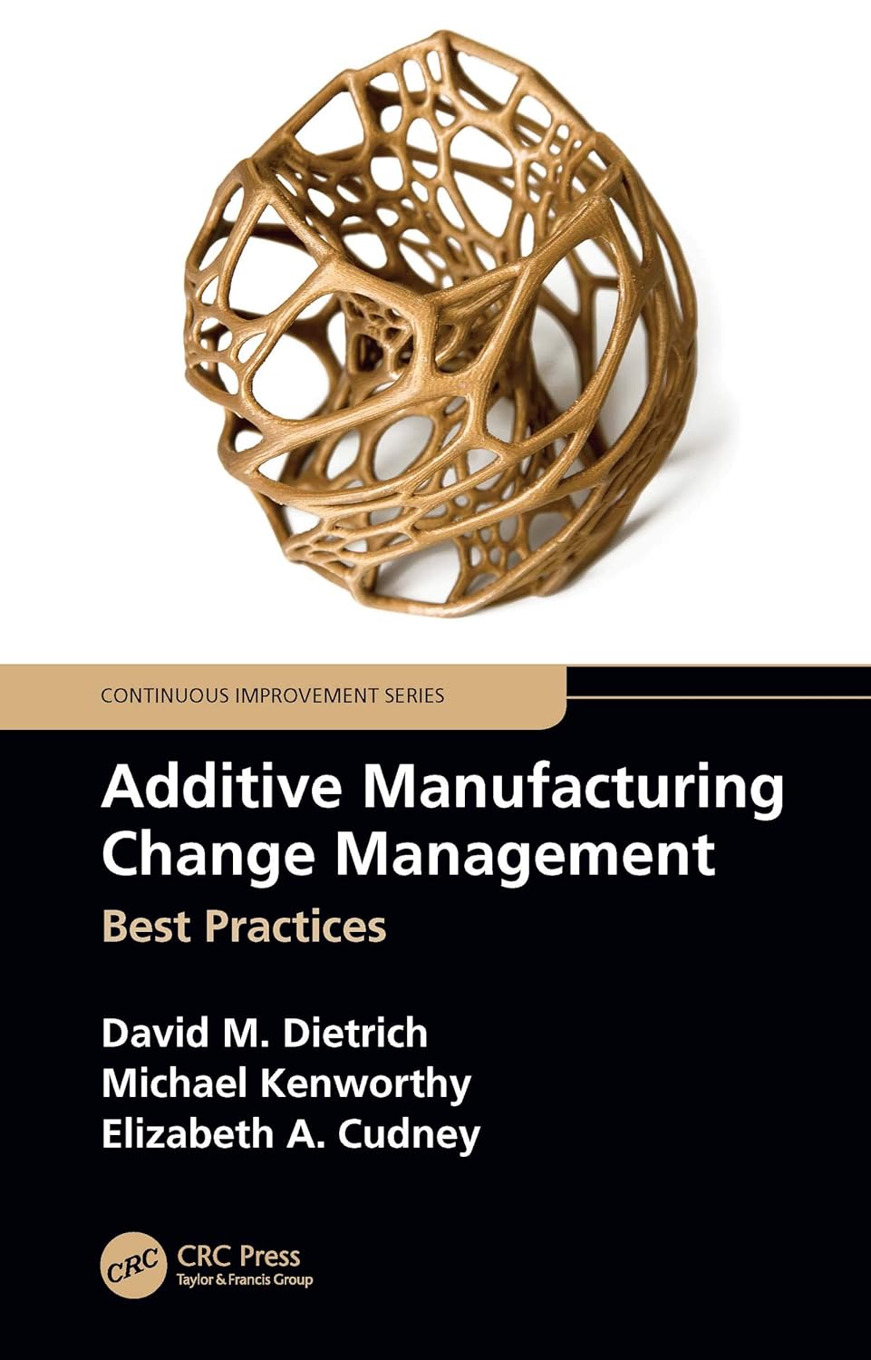 Amazon.com: Additive Manufacturing Change Management: Best Practices ...