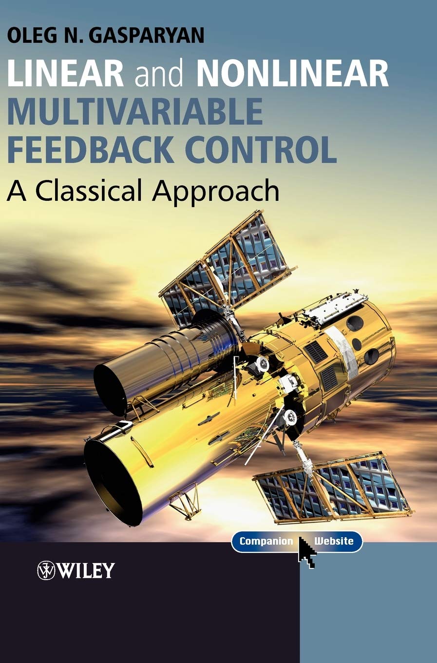 Linear and Nonlinear Multivariable Feedback Control: A Classical ...