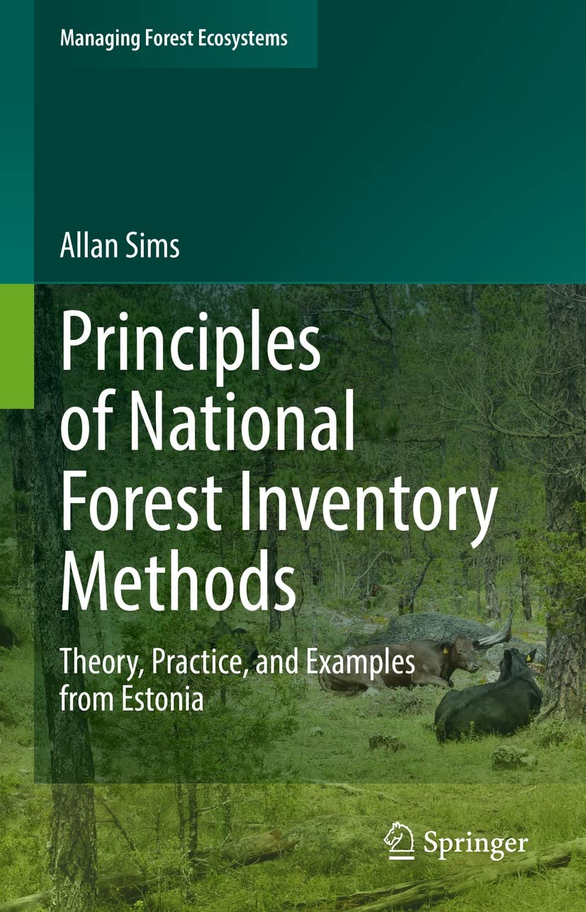 Principles of National Forest Inventory Methods: Theory, Practice, and ...