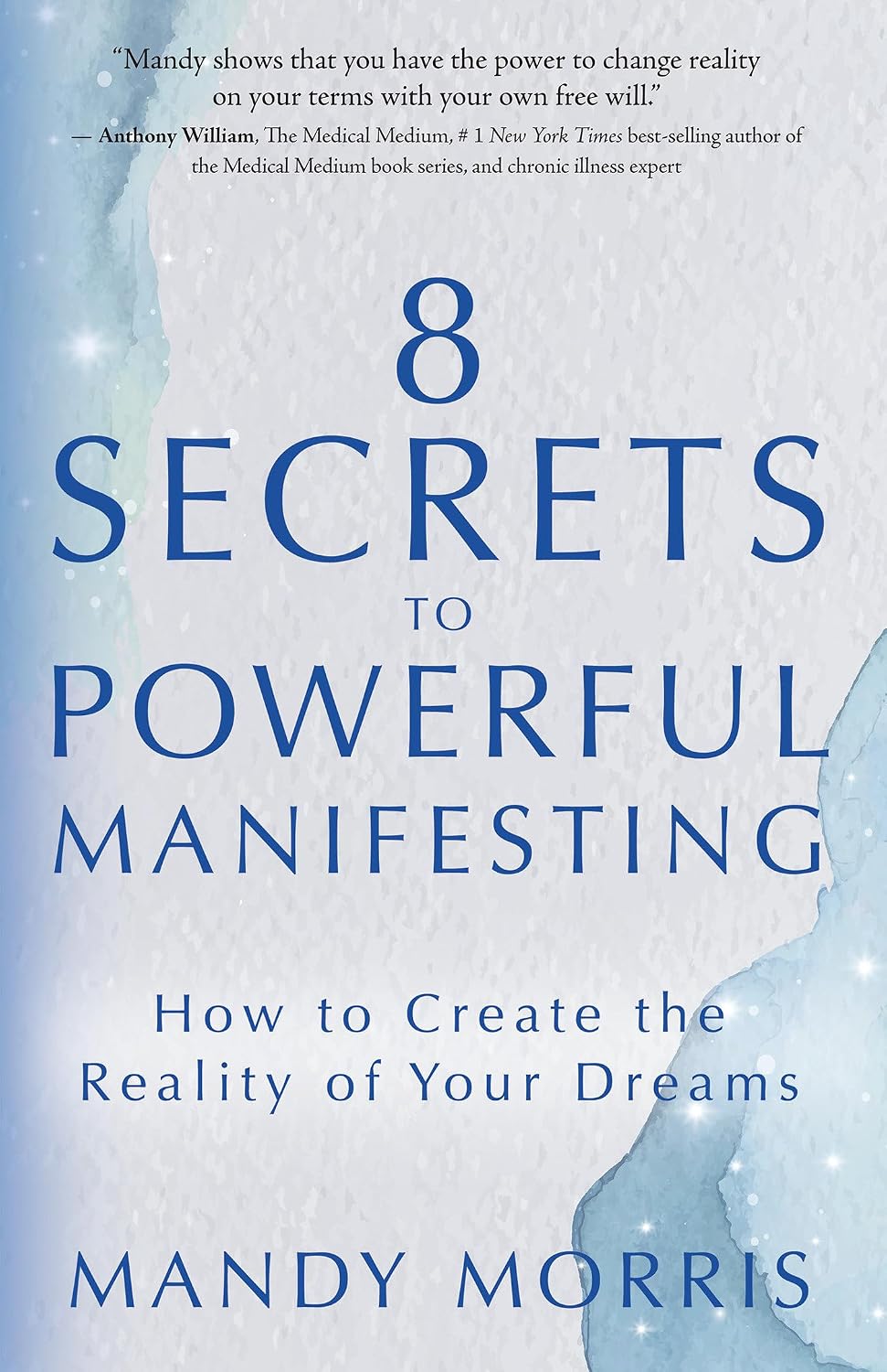 Amazon.fr - 8 Secrets to Powerful Manifesting: How to Create the ...