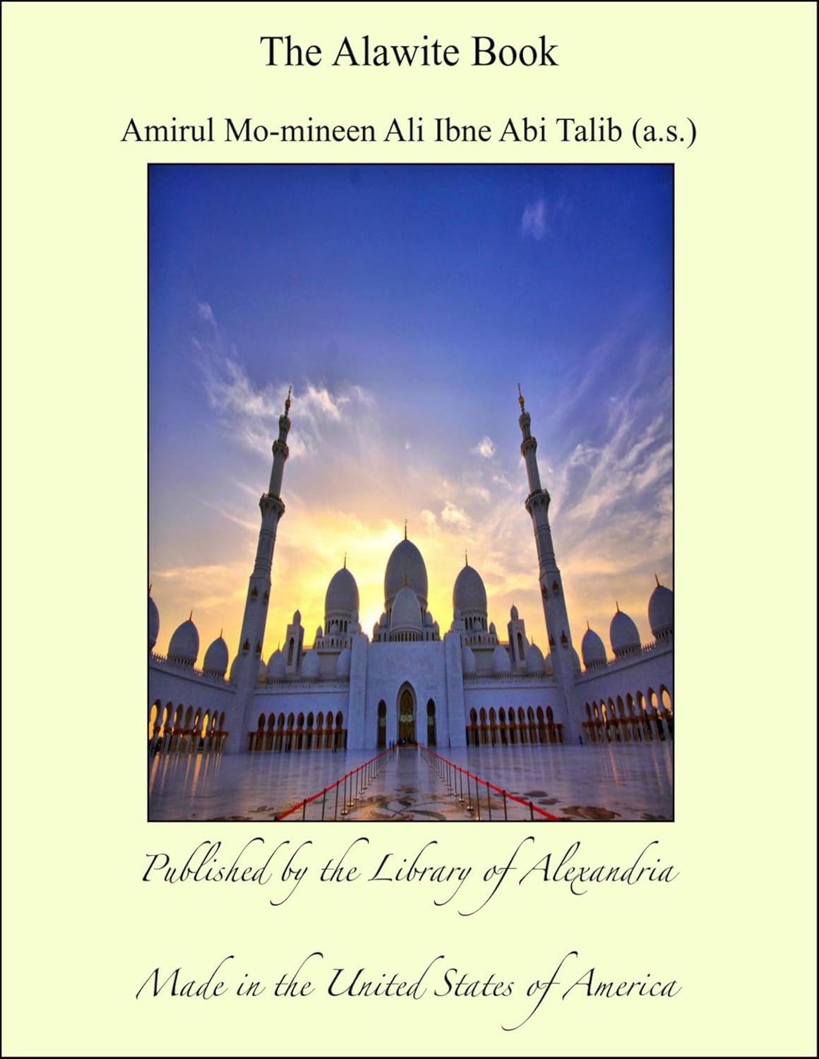 The Alawite Book - Kindle edition by Talib, Amirul Mo-mineen Ali Ibne ...