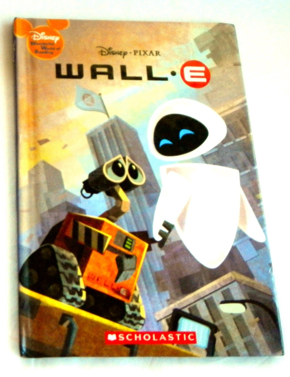 Wall-E (Wonderful World of Reading): Walt Disney Company: 9780545086257 ...