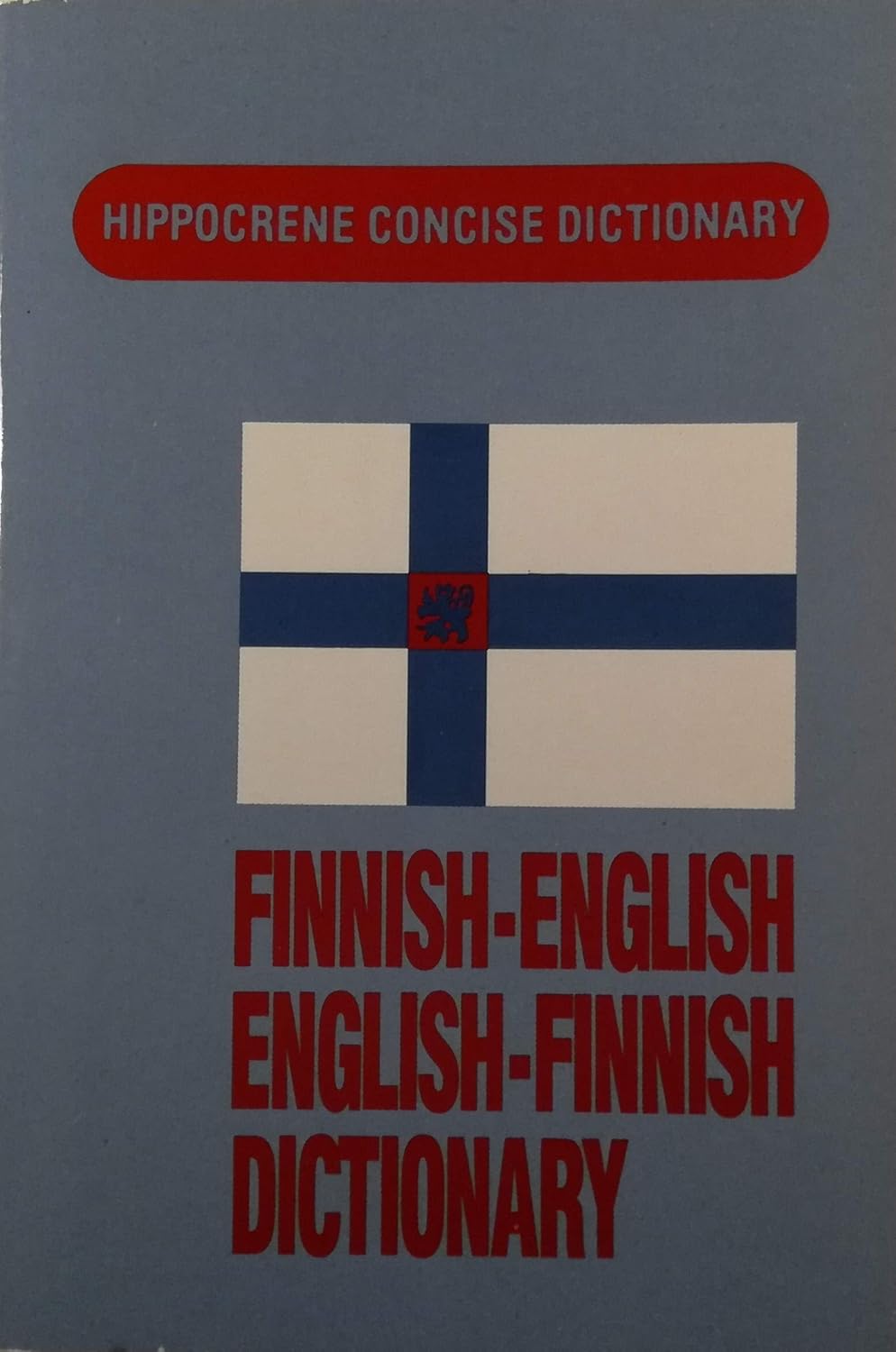 Finnish-English/English-Finnish Dictionary (Hippocrene Concise): Wuolle ...