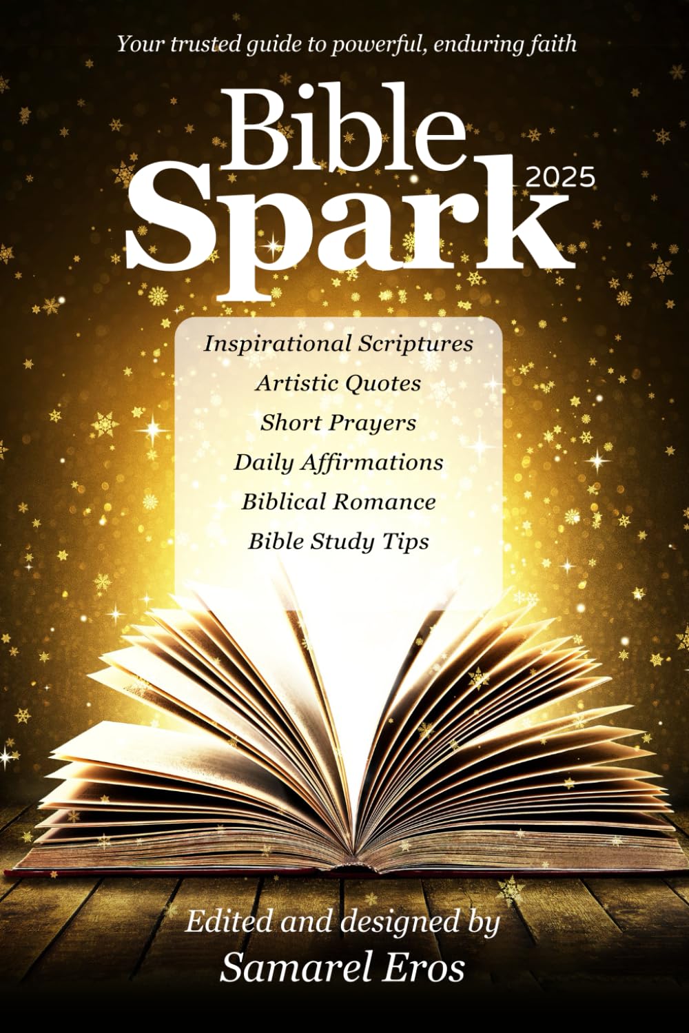 Bible Spark 2025: Faith, Strength and Divine Romance from the Bible ...