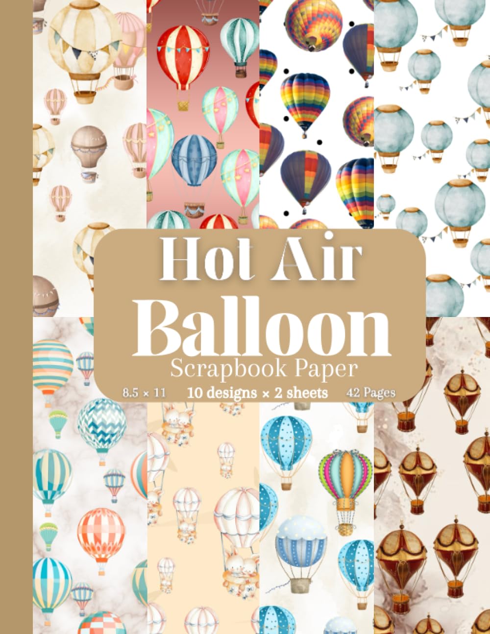 Hot Air Balloon Scrapbook Paper: 20 Balloon Themed Double Sided Sheets ...