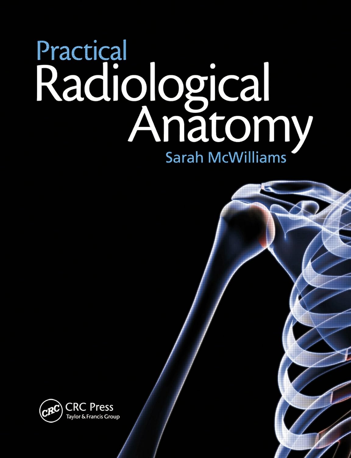 Practical Radiological Anatomy (English Edition) eBook : McWilliams ...