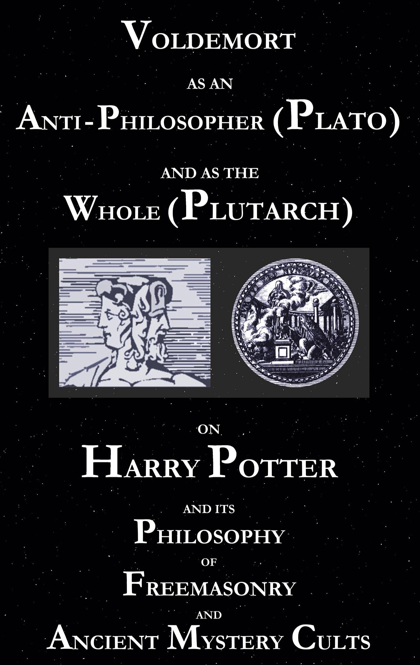 Buy Voldemort as an Anti-Philosopher (Plato) and as the Whole (Plutarch ...