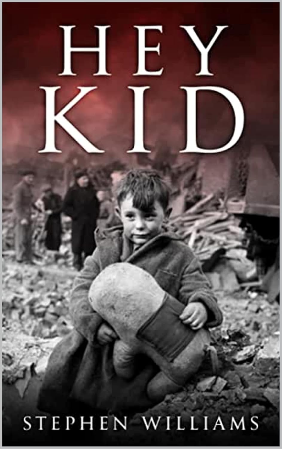 Hey Kid (A George Rudge Novel Book 1) - Kindle edition by Williams ...