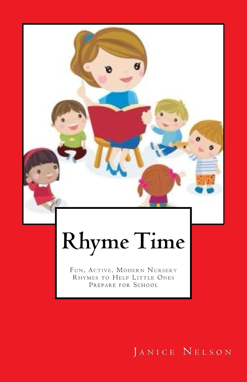 Rhyme Time: Fun, Active, Modern Nursery Rhymes to Help Little Ones ...