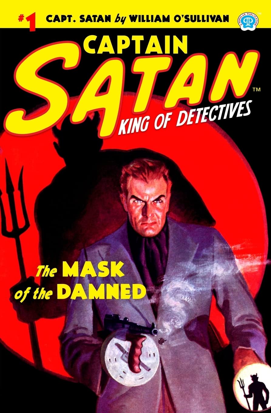 Amazon.com: Captain Satan #1: The Mask of the Damned: 9781618273895: O ...