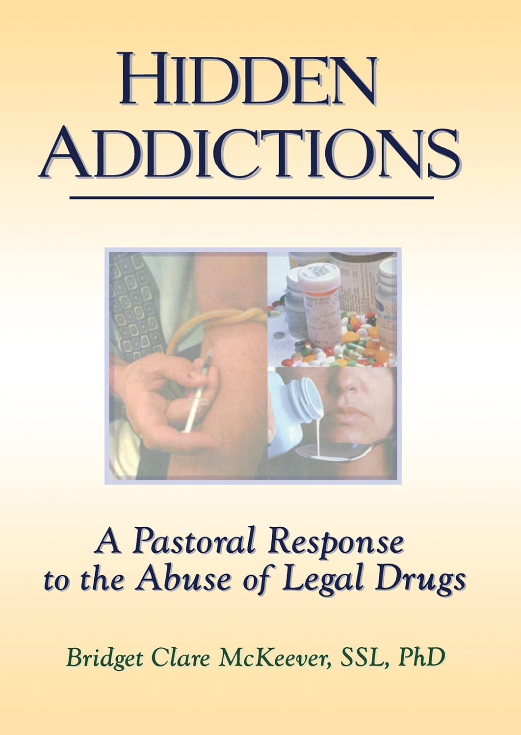 Amazon.com: Hidden Addictions: A Pastoral Response to the Abuse of ...