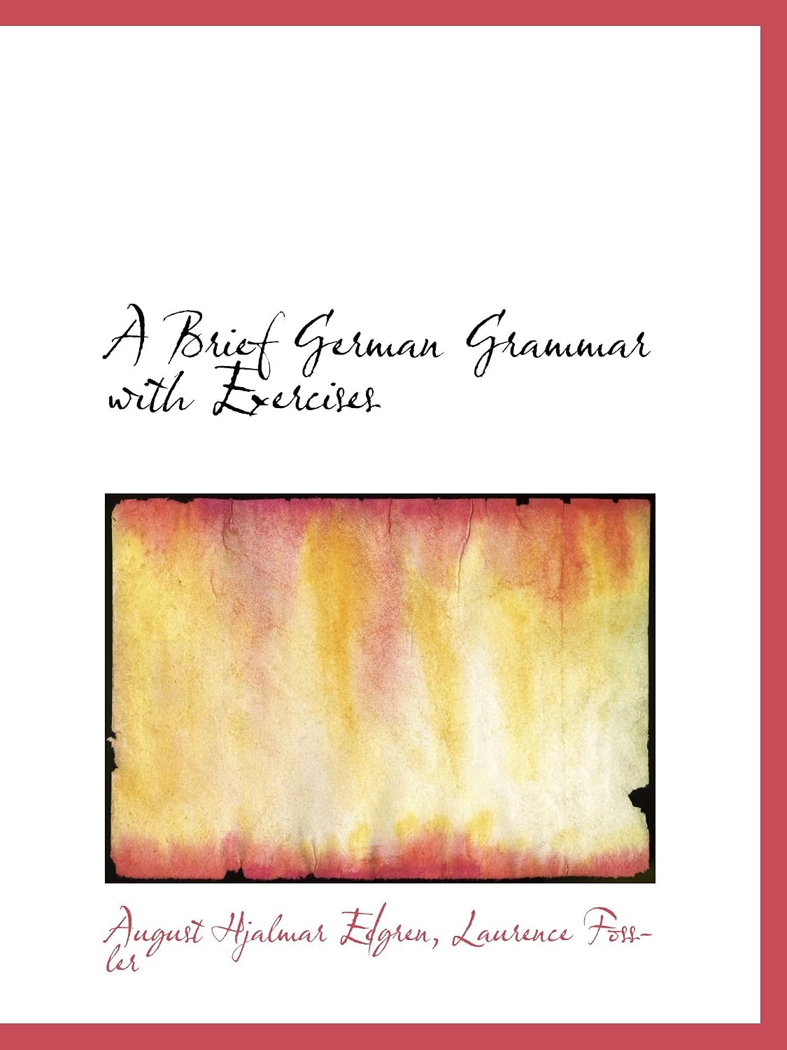 A Brief German Grammar with Exercises : Amazon.in: Books