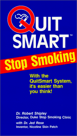 Quit Smart Stop Smoking: With the Quit Smart System It's Easier Than ...