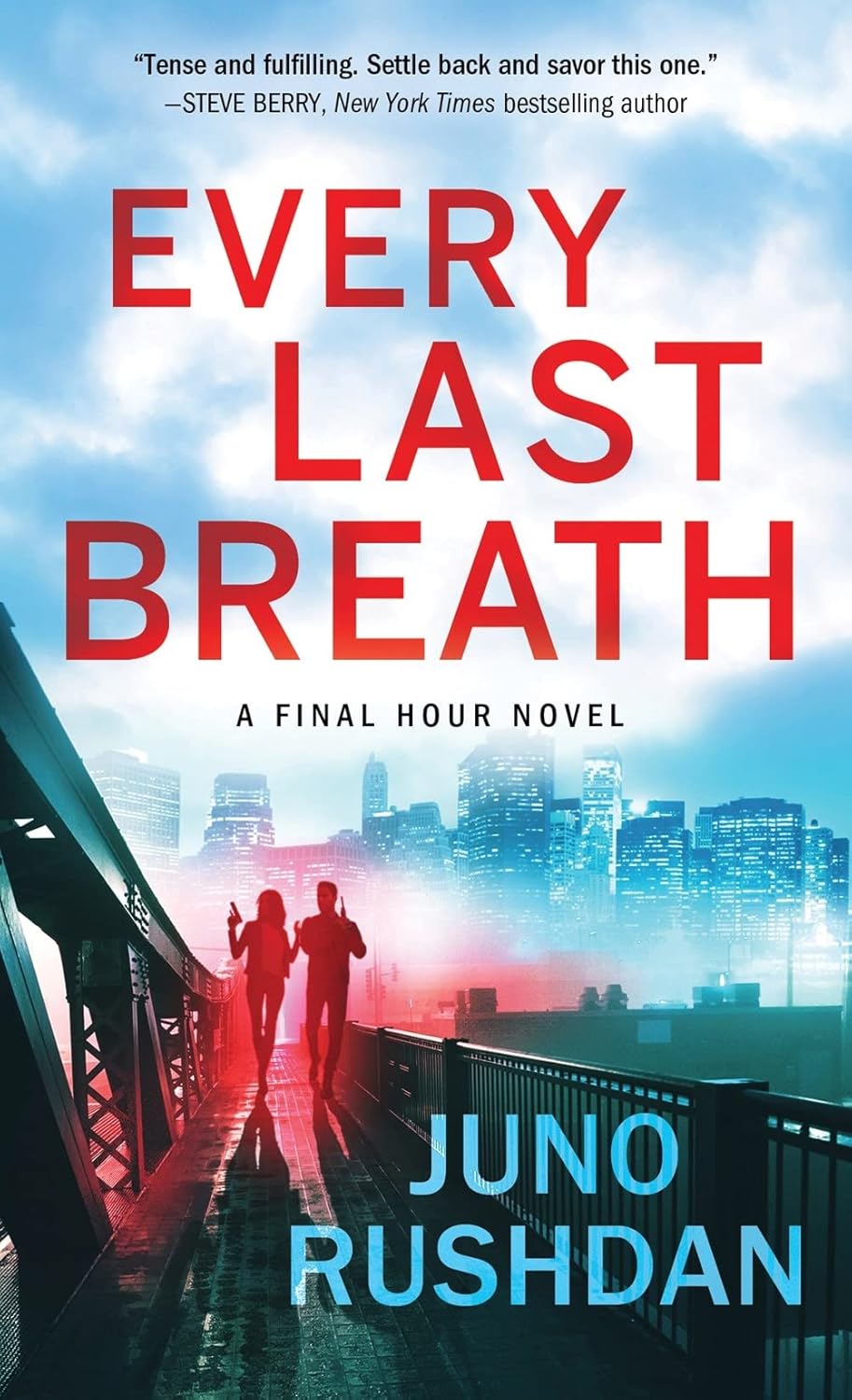 Every Last Breath (Final Hour, 1): Rushdan, Juno: 0760789278808: Amazon ...