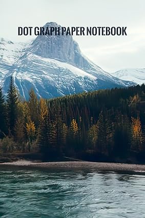 Dot Graph Paper Notebook: The Modern Art Mountain Simple River Birthday ...