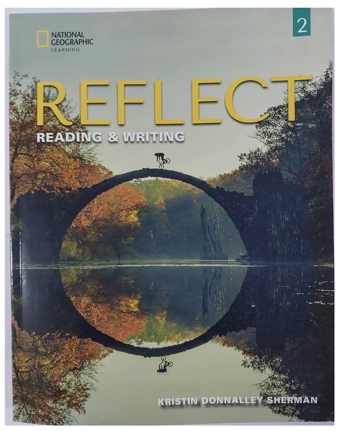 Reflect Reading & Writing 2 with the Spark platform: Sherman, Kristin ...