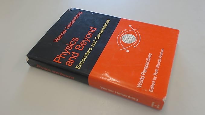 Physics and Beyond: Encounters and Conversations: Heisenberg, Werner: Amazon.com: Books