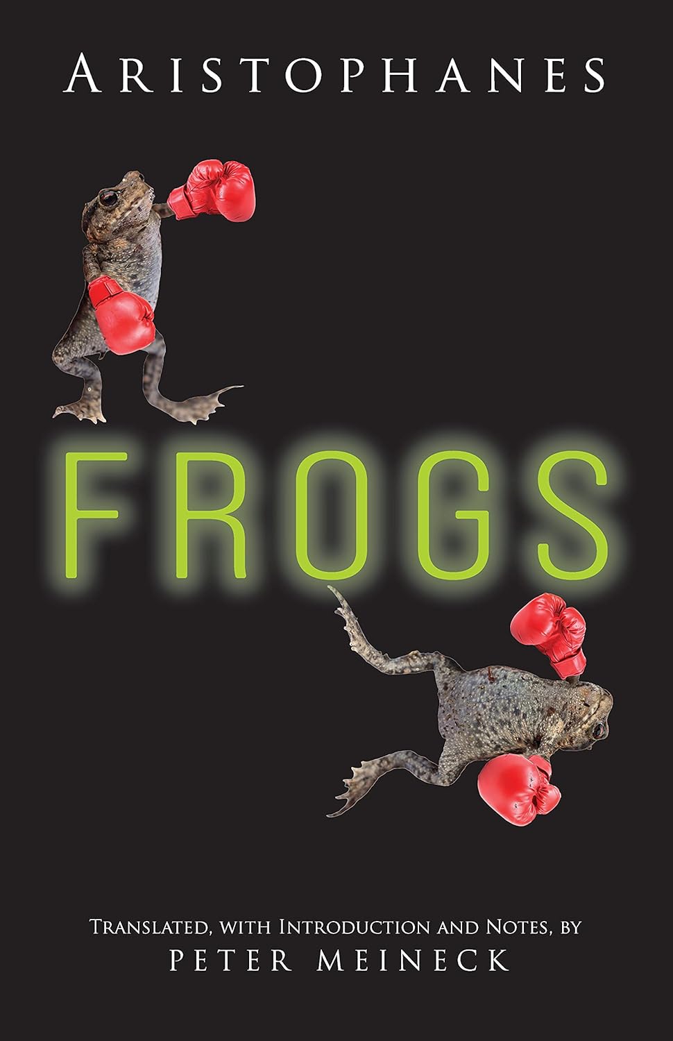 Aristophanes: Frogs: Aristophanes, Meineck, Peter: 9781647920067 ...