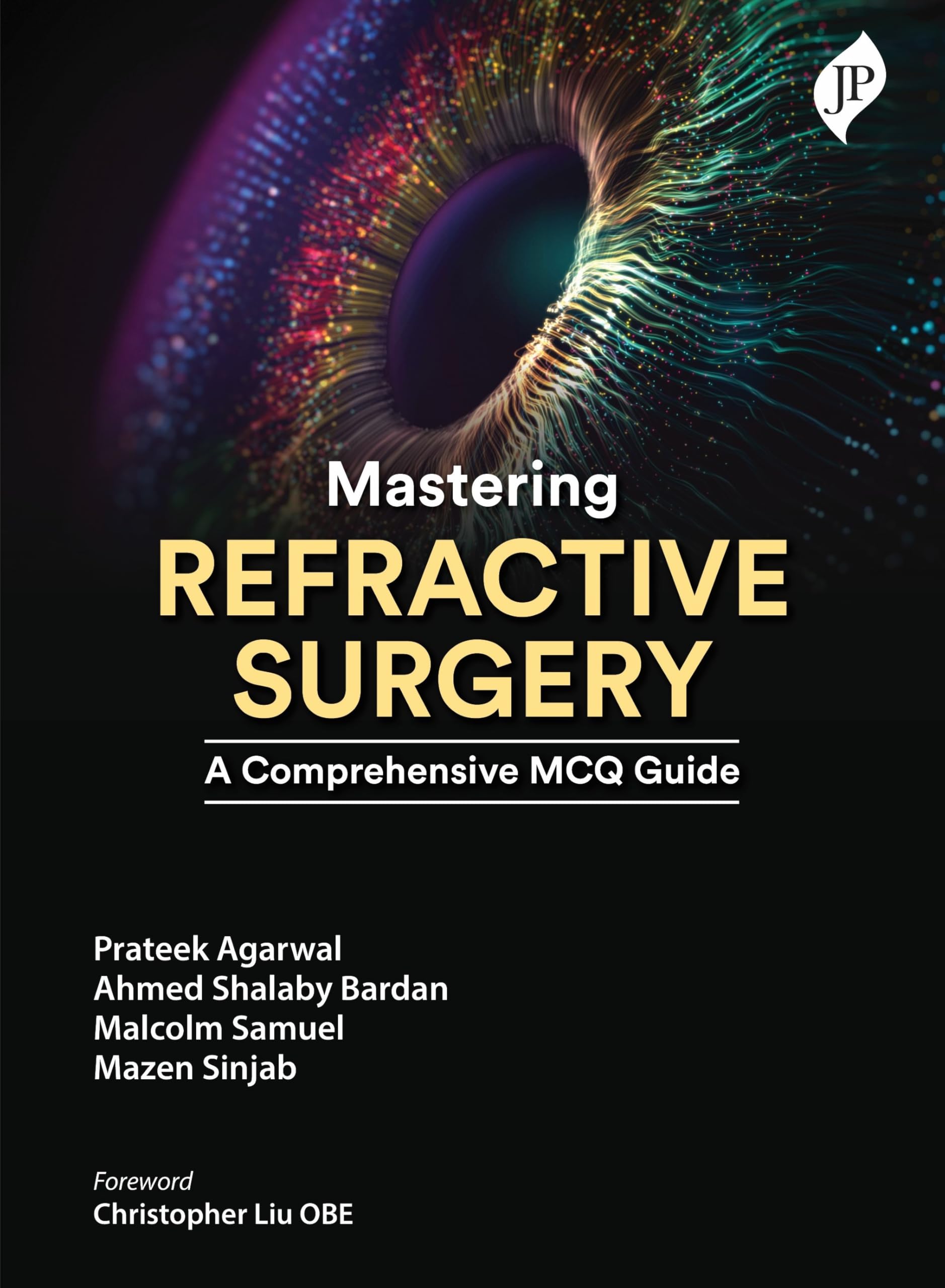 Buy Mastering REFRACTIVE SURGERY: A Comprehensive MCQ Guide Book Online at Low Prices in India ...