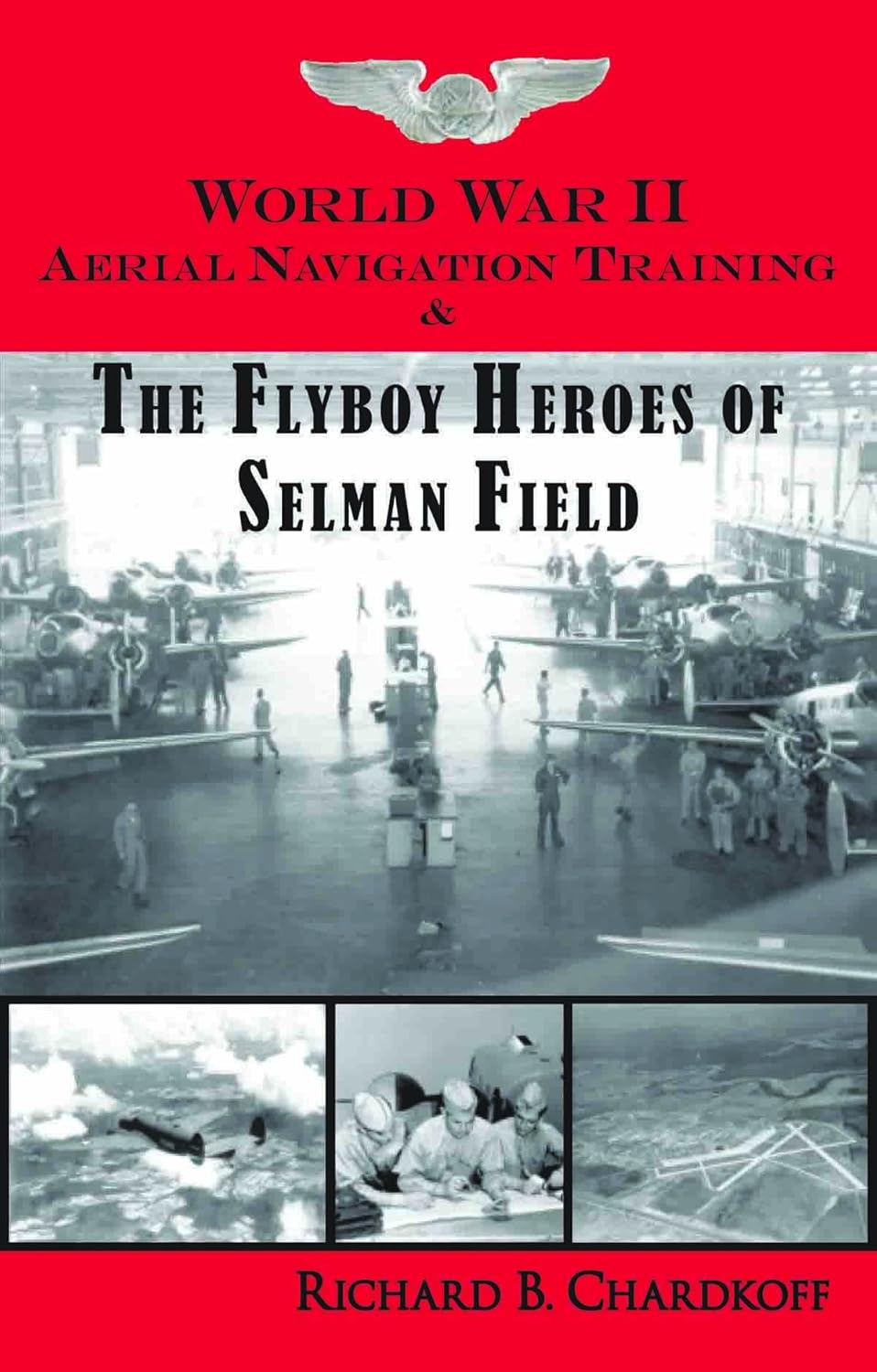 World War II Aerial Navigation Training & the Flyboy Heroes of Selman ...